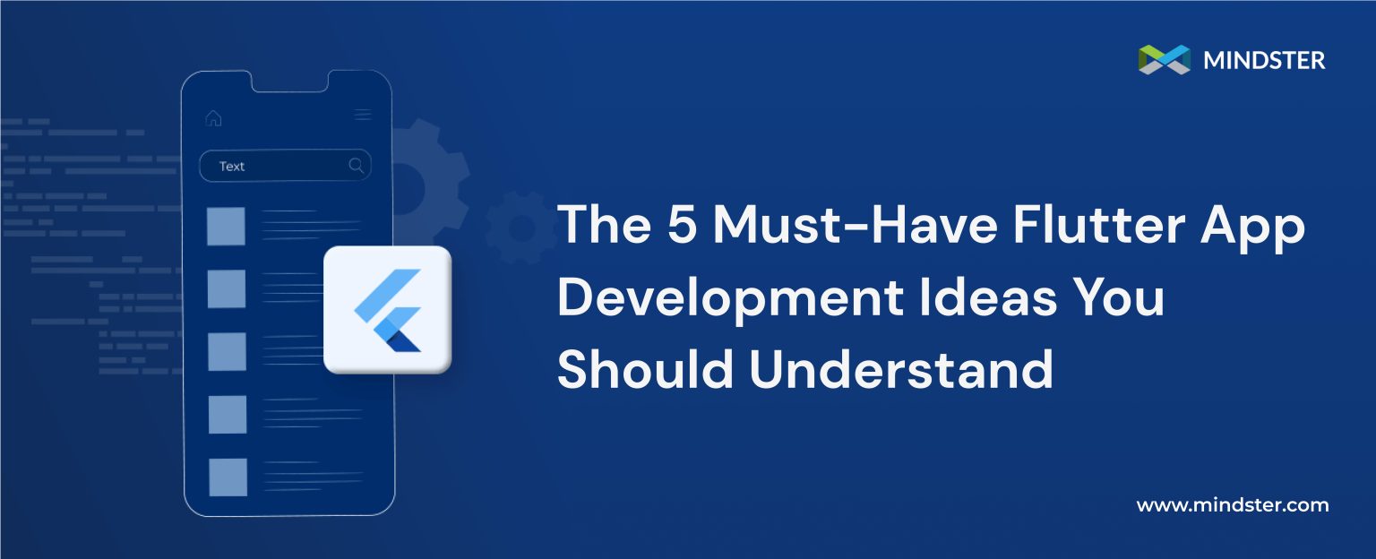 Flutter App Development Ideas You Should Understand