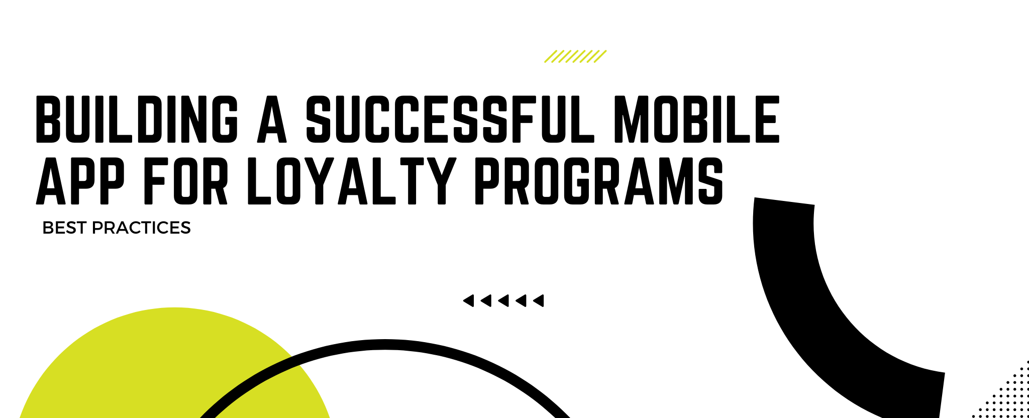 Building a Successful Mobile App for Loyalty Programs